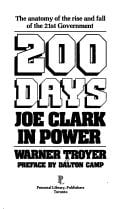 Pre-Owned 200 days: Joe Clark in power : the anatomy of the rise and ...