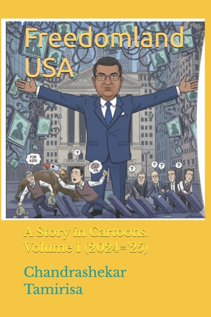 2000 America India Company Freedomland USA: A Story in Cartoons. Volume ...