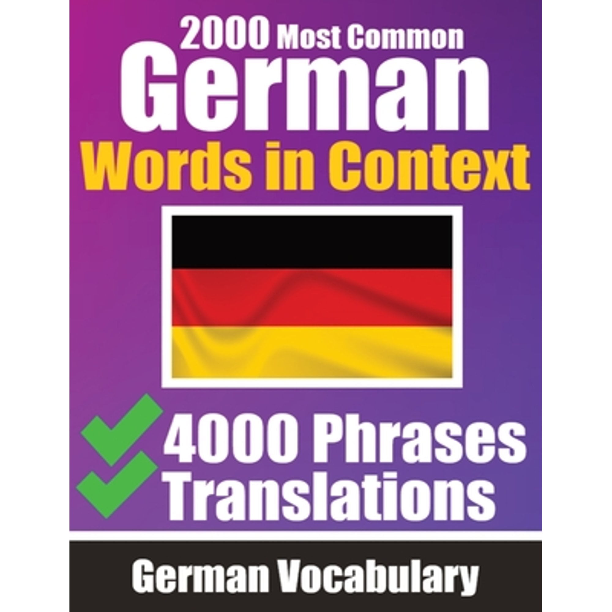 2000 Most Common German Words in Context 4000 Phrases with Translation ...