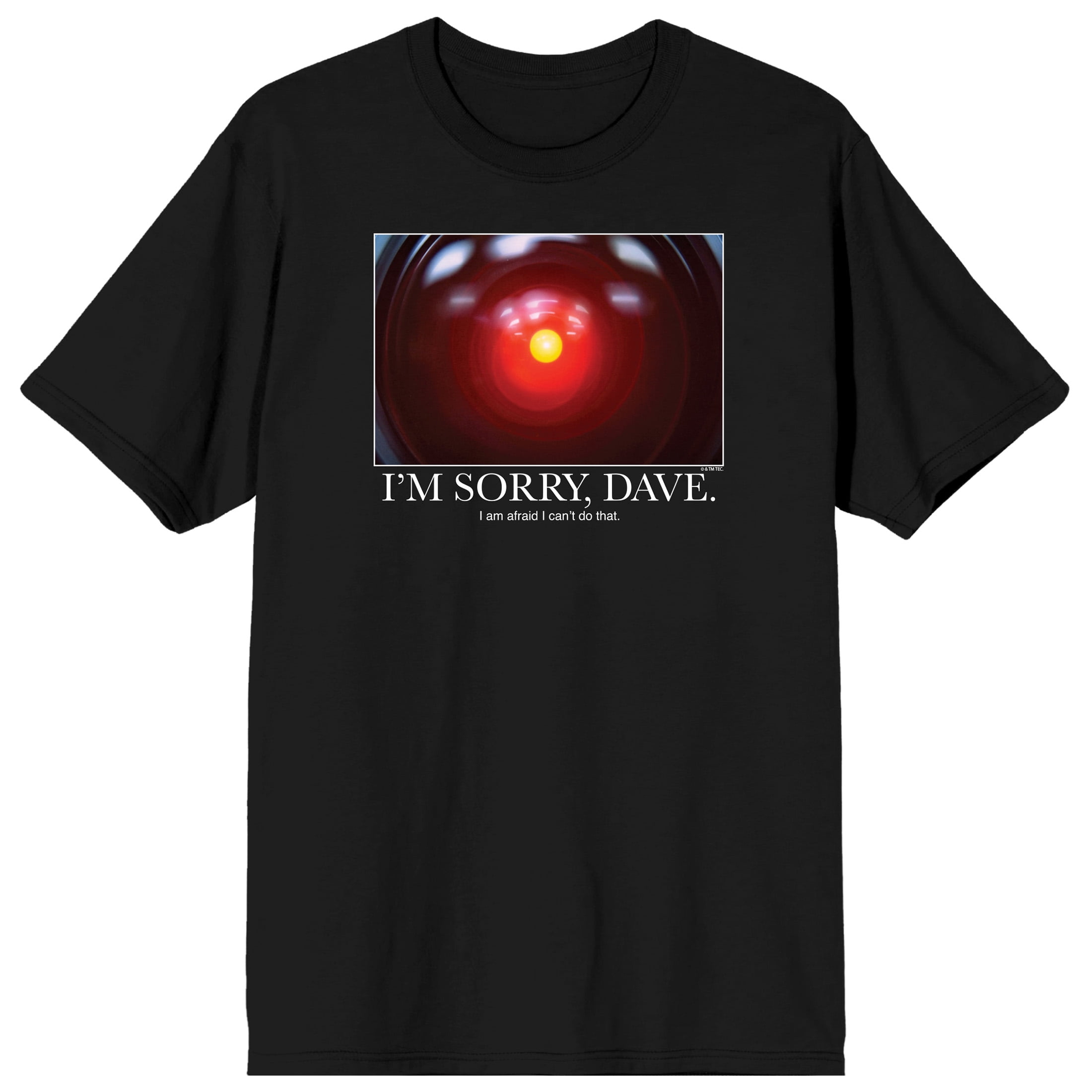 2001 A Space Odyssey I'm Sorry Dave Meme Crew Neck Short Sleeve Men's ...