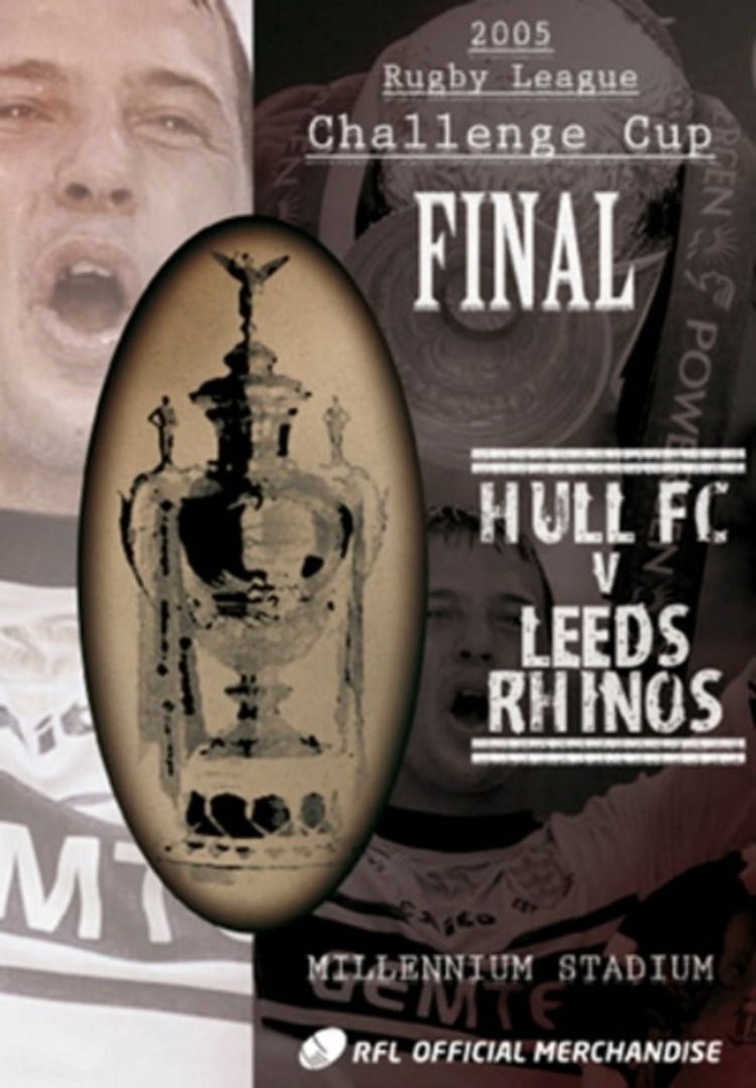 Rugby League Challenge Cup Final: 2005 - Hull FC V Leeds Rhinos (DVD ...