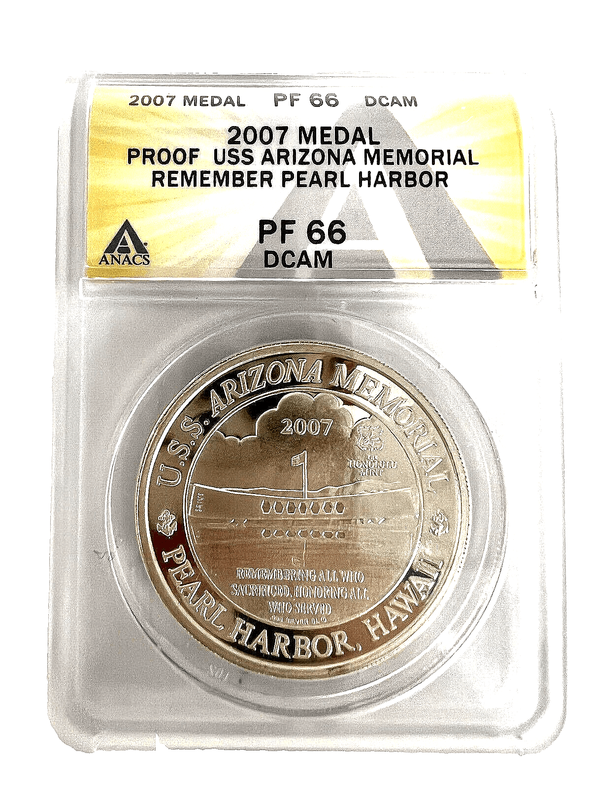 2007 Medal Proof USS Arizona Memorial Remember Pearl Harbor PF 66 DCAM ...
