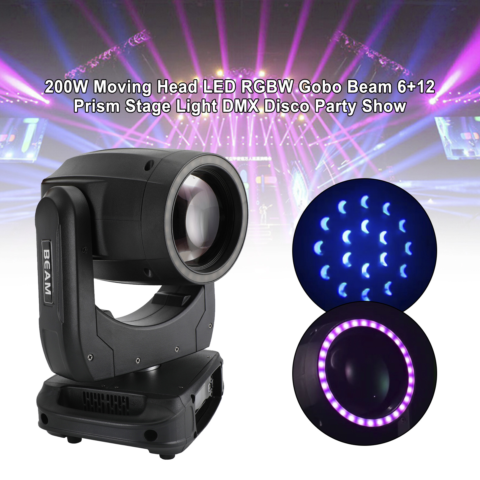 200W Moving Head LED RGBW Gobo Beam 6+12 Prism Stage Light DMX Disco ...