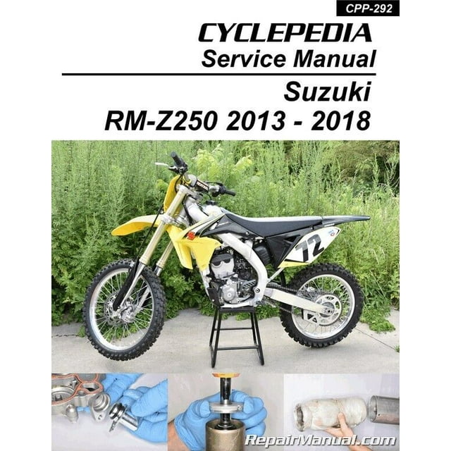 2013-2023 Suzuki RMZ250 RMZ 250 RM Z250 SERVICE & REPAIR MANUAL ...
