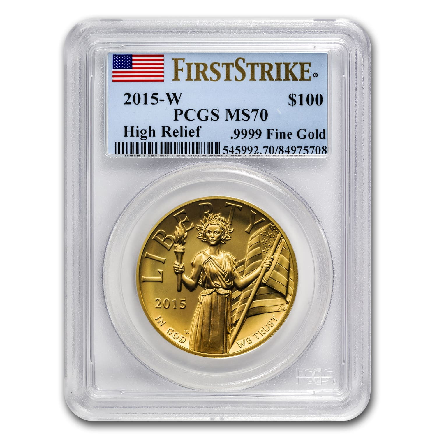 2015-W HR American Liberty Gold MS-70 PCGS (FirstStrike®) - 1 oz .9999 ...