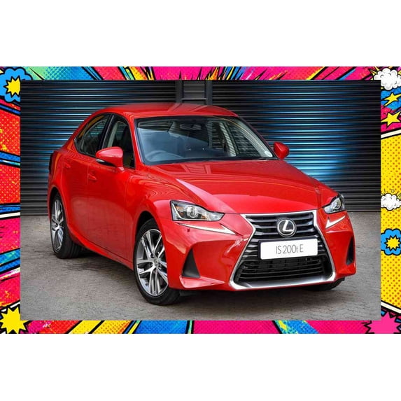 2016 Lexus IS ZA - Pop Art Edition | 20x30 Inch Glossy Laminated Poster ...