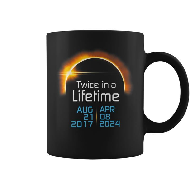 2017 Total Solar Eclipse Twice In A Lifetime Coffee Mugs - Walmart.com