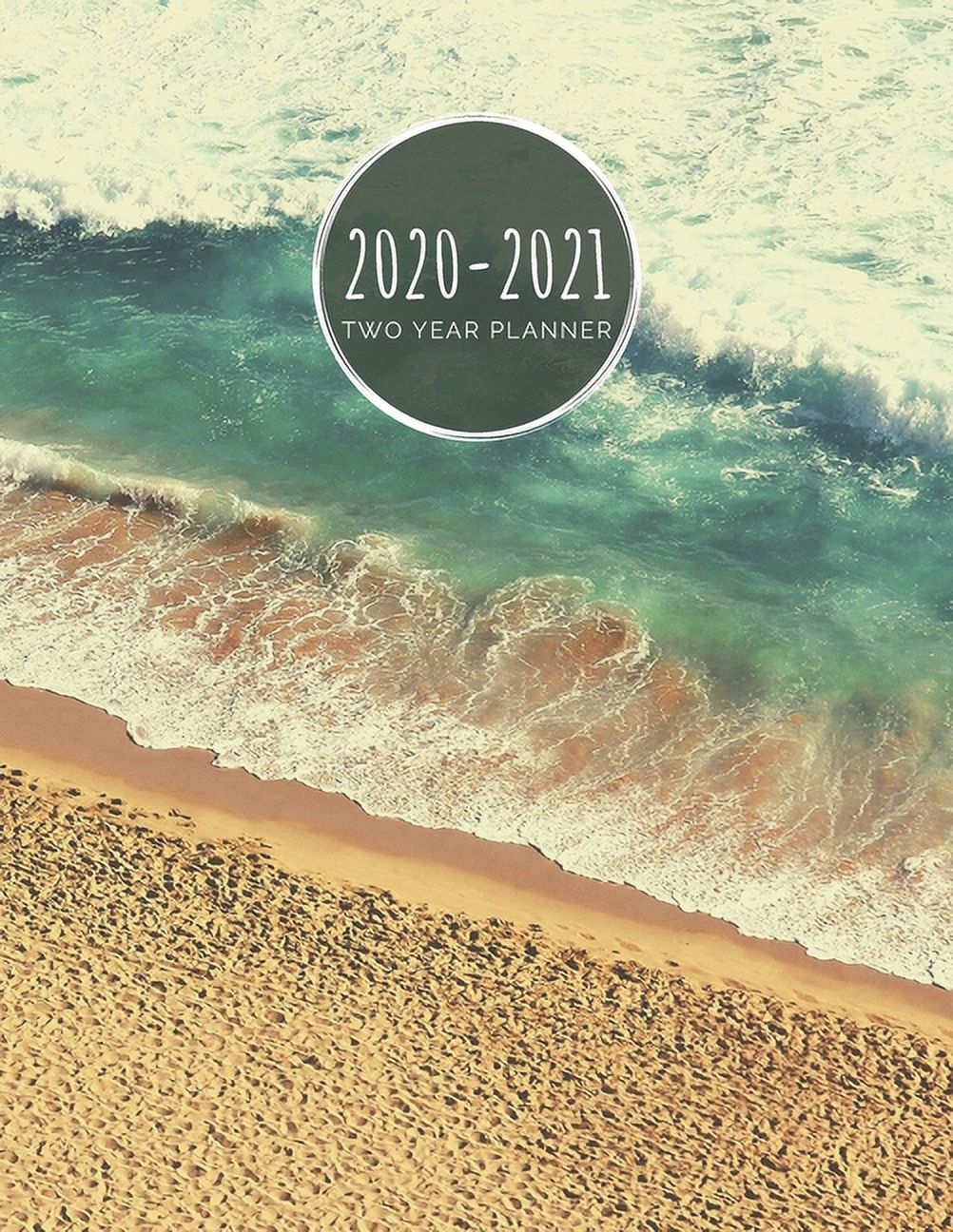 2020-2021 Two Year Planner : Beach Planner January 1, 2020 to December ...