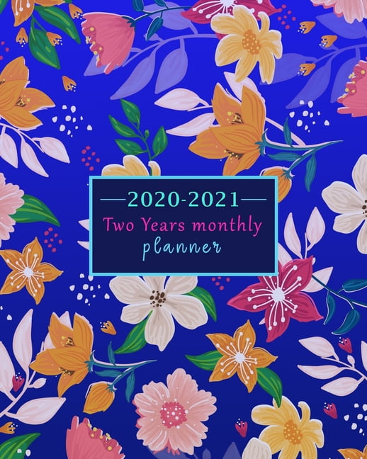 2020-2021 Two years monthly planner : Floral Cover - 2 Years Calendar ...