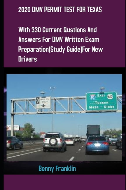 2020 DMV Permit Test for Texas : With 330 Questions and Answers for DMV ...