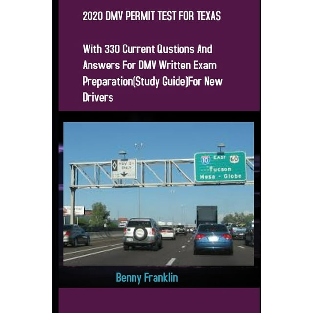 2020 DMV Permit Test for Texas : With 330 Questions and Answers for DMV ...