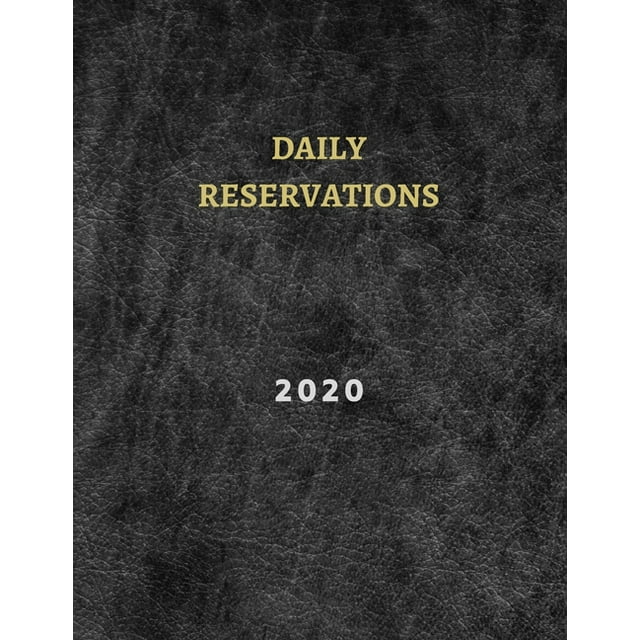 2020 Daily Reservations: : Restaurants reservations book 2020 - 365 ...