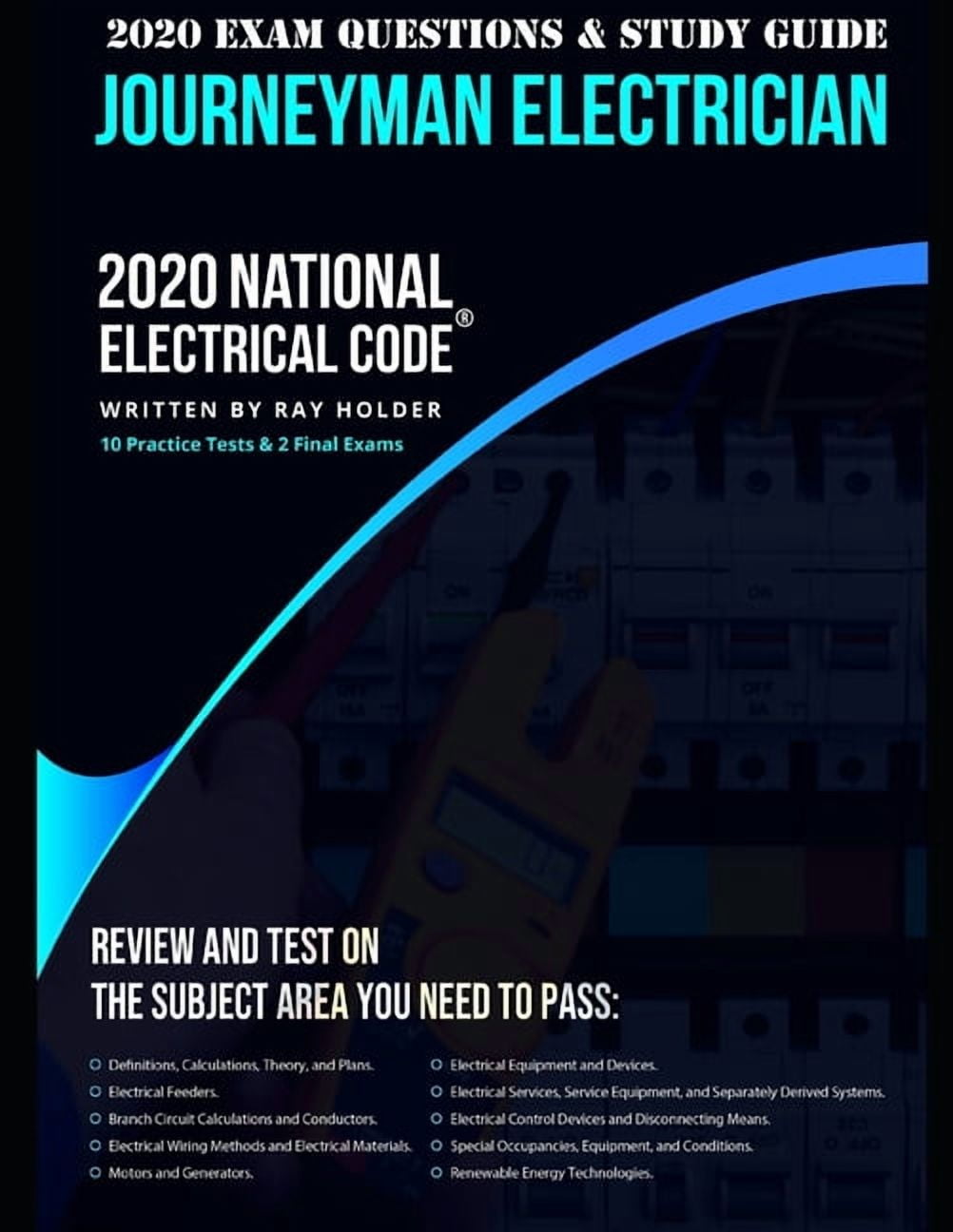 2020 Journeyman Electrician Exam Questions and Study Guide: 400 ...