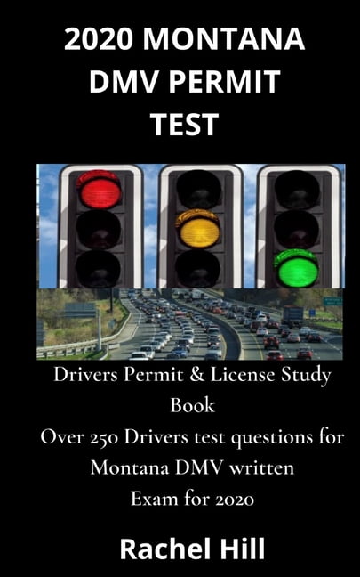 2020 Montana DMV Permit Test: Drivers Permit & License Study Book Over ...
