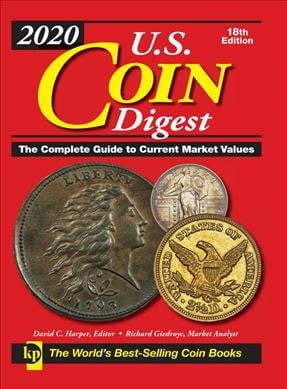 2020 U.S. Coin Digest: The Complete Guide to Current Market Values (Other) - Walmart.com