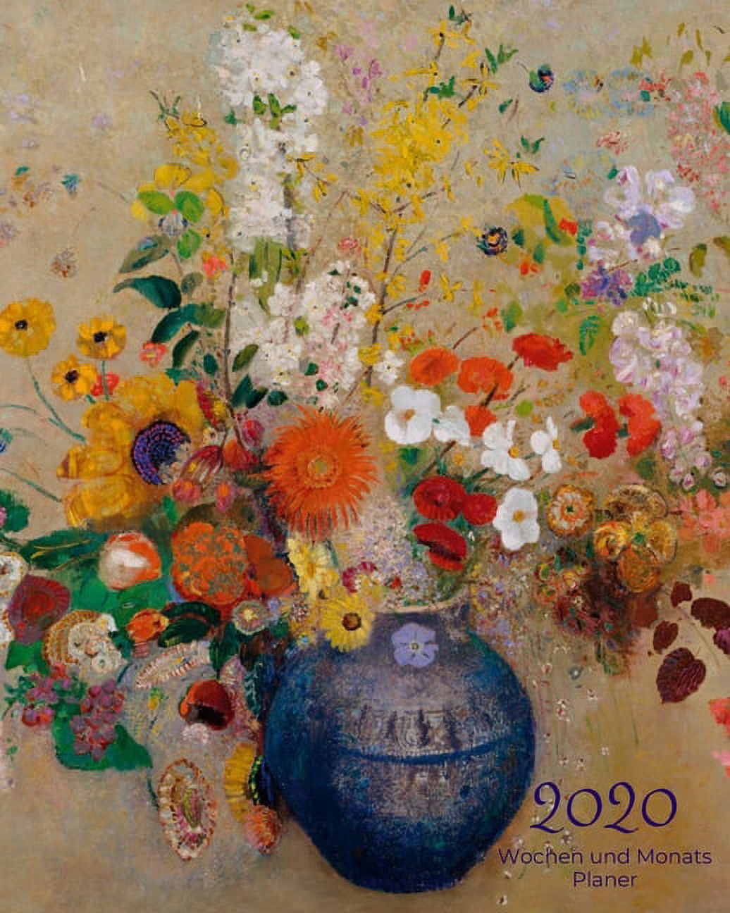 2020 Wochen und Monats Planer : ein Organizer von Januar bis Dezember ...