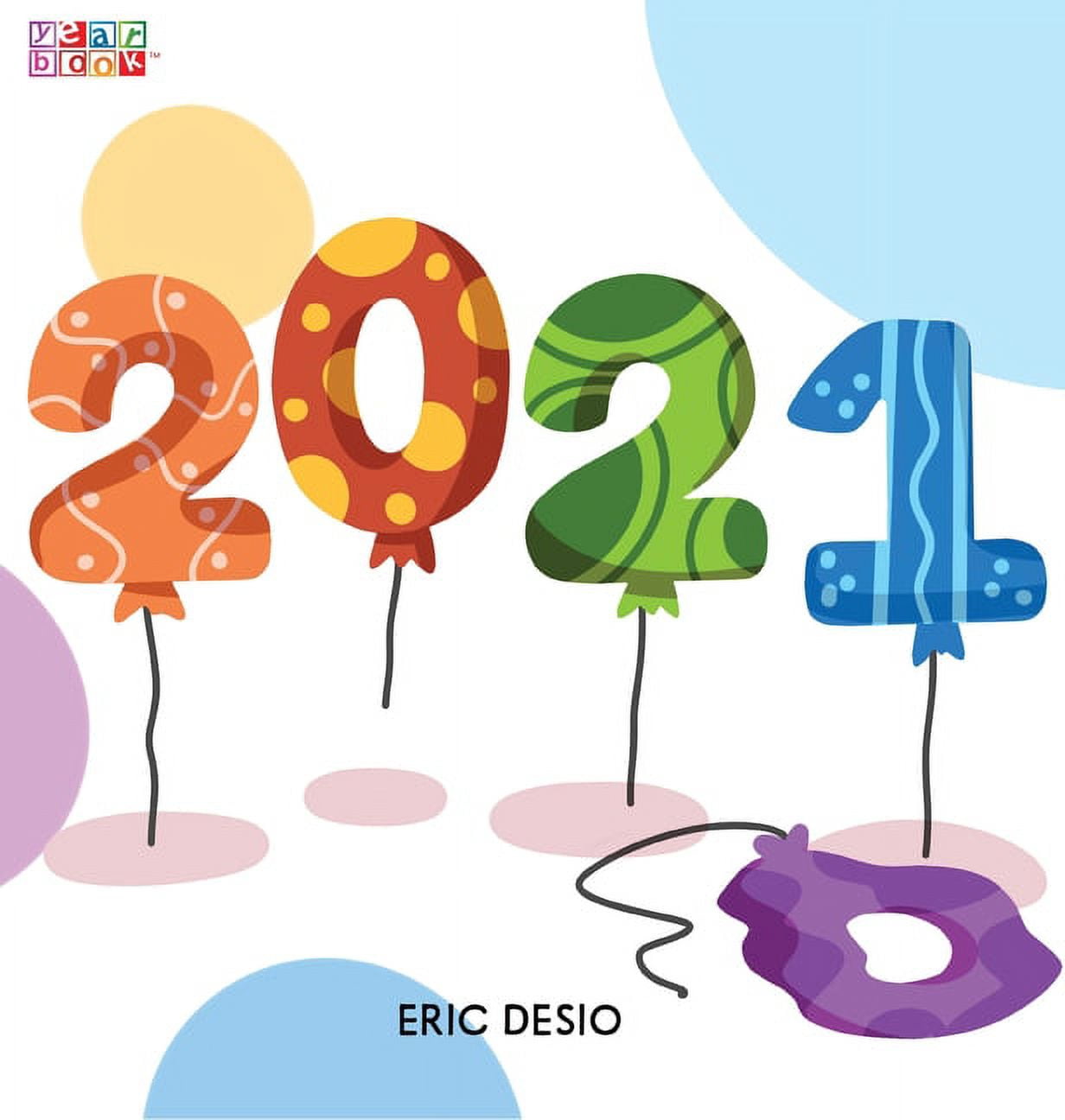 2021 - A kids new years book celebrating 2021: 2020 has been tough ...