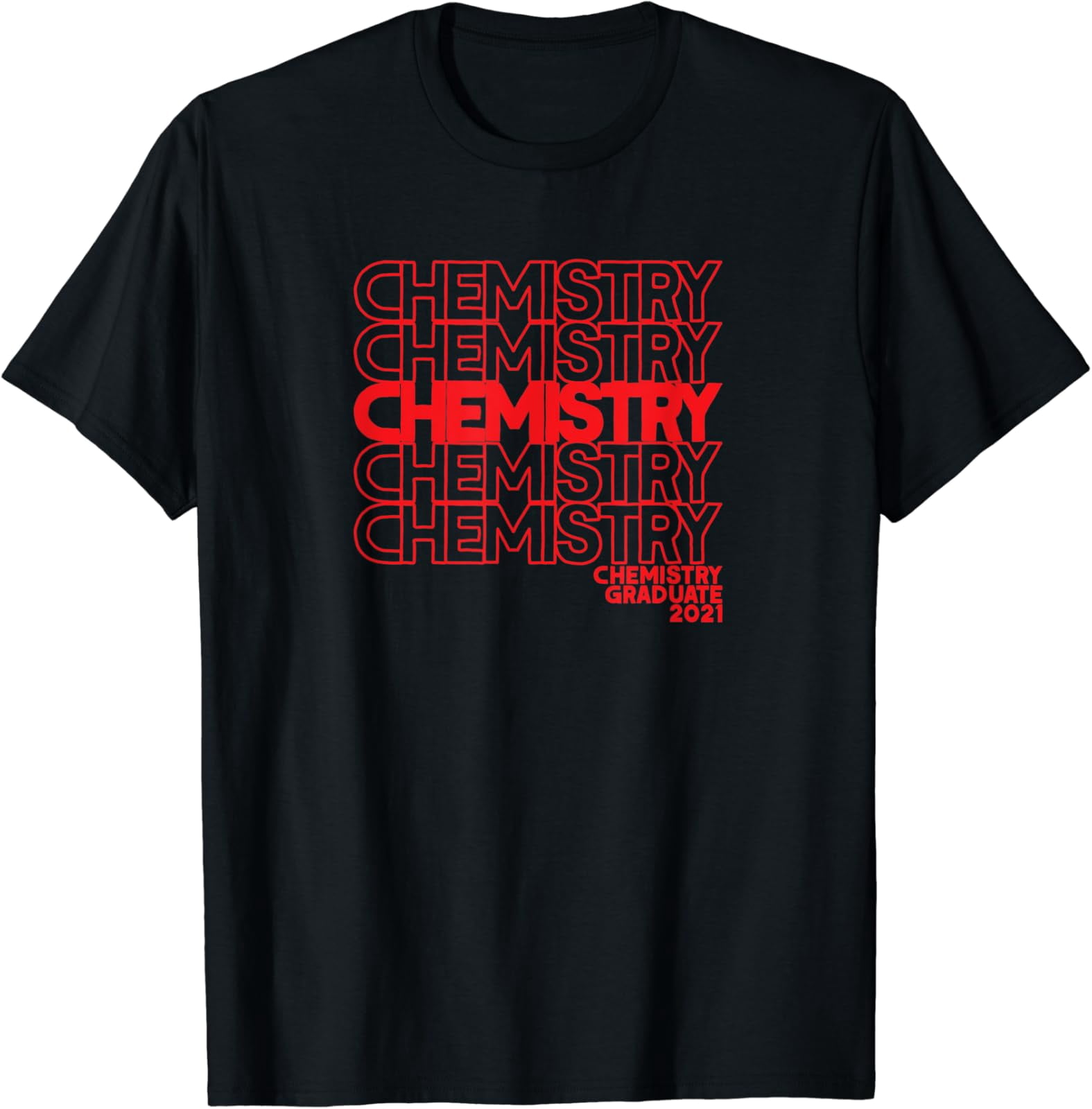 2021 Graduation Chemistry Science Degree College Graduate T-Shirt All ...