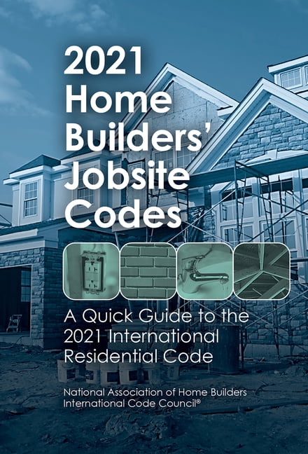2021 Home Builders' Jobsite Codes, (Paperback) - Walmart.com