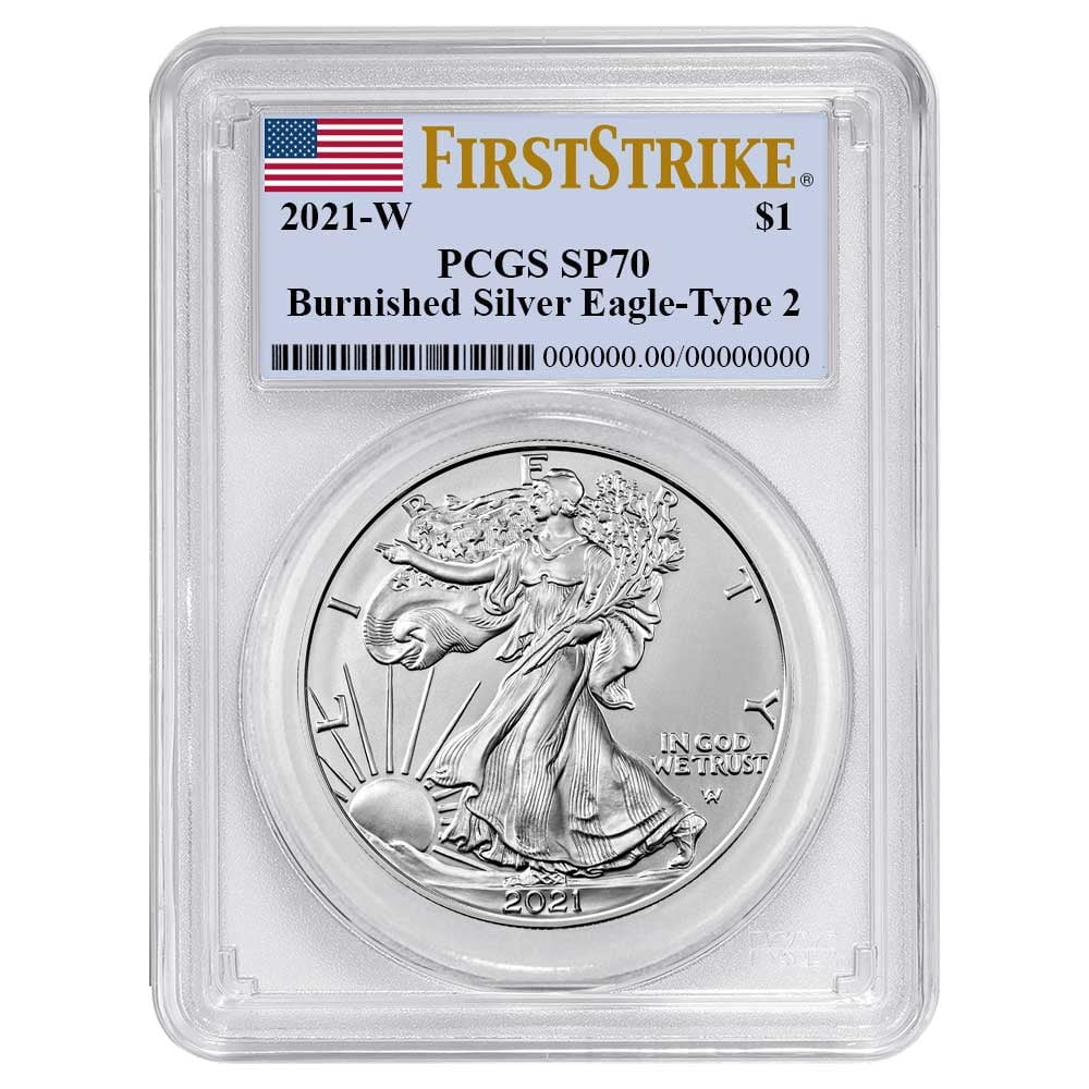 2021-W Burnished $1 Type 2 American Silver Eagle PCGS SP70 FS Flag ...