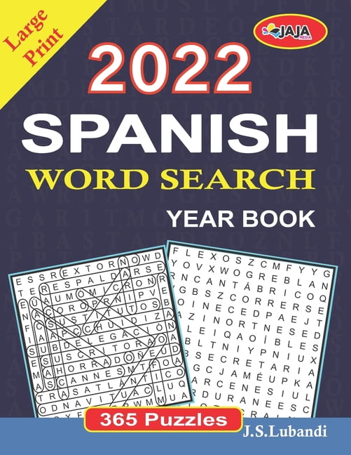 2022 Spanish Word Search Year Book: Large Print (365 Word Search in ...