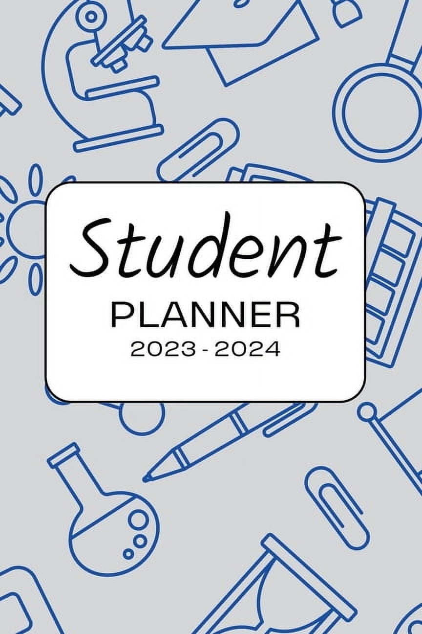 2023 - 2024 Student Planner for Middle & High School Students in Blue ...