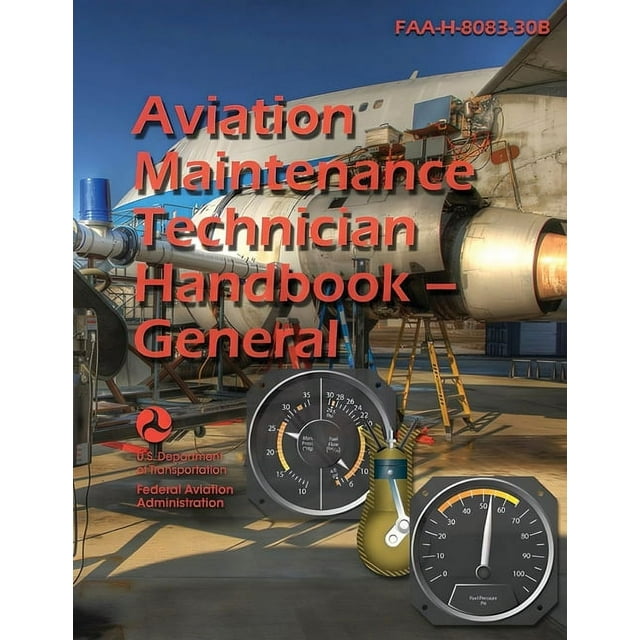 2023 Aviation Maintenance Technician Handbook - General FAA-H-8083-30B ...
