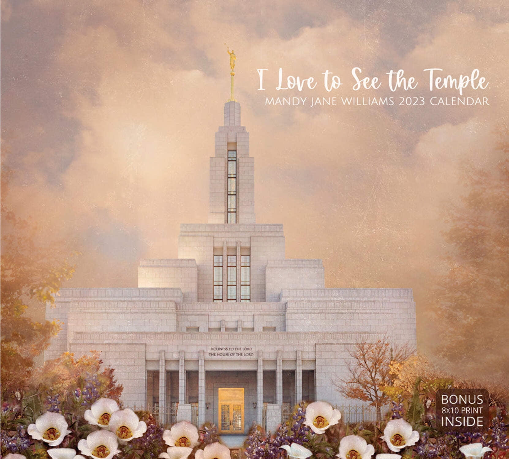 2023 LDS Temple Calendar - Mandy Jane Williams "I Love to See the ...
