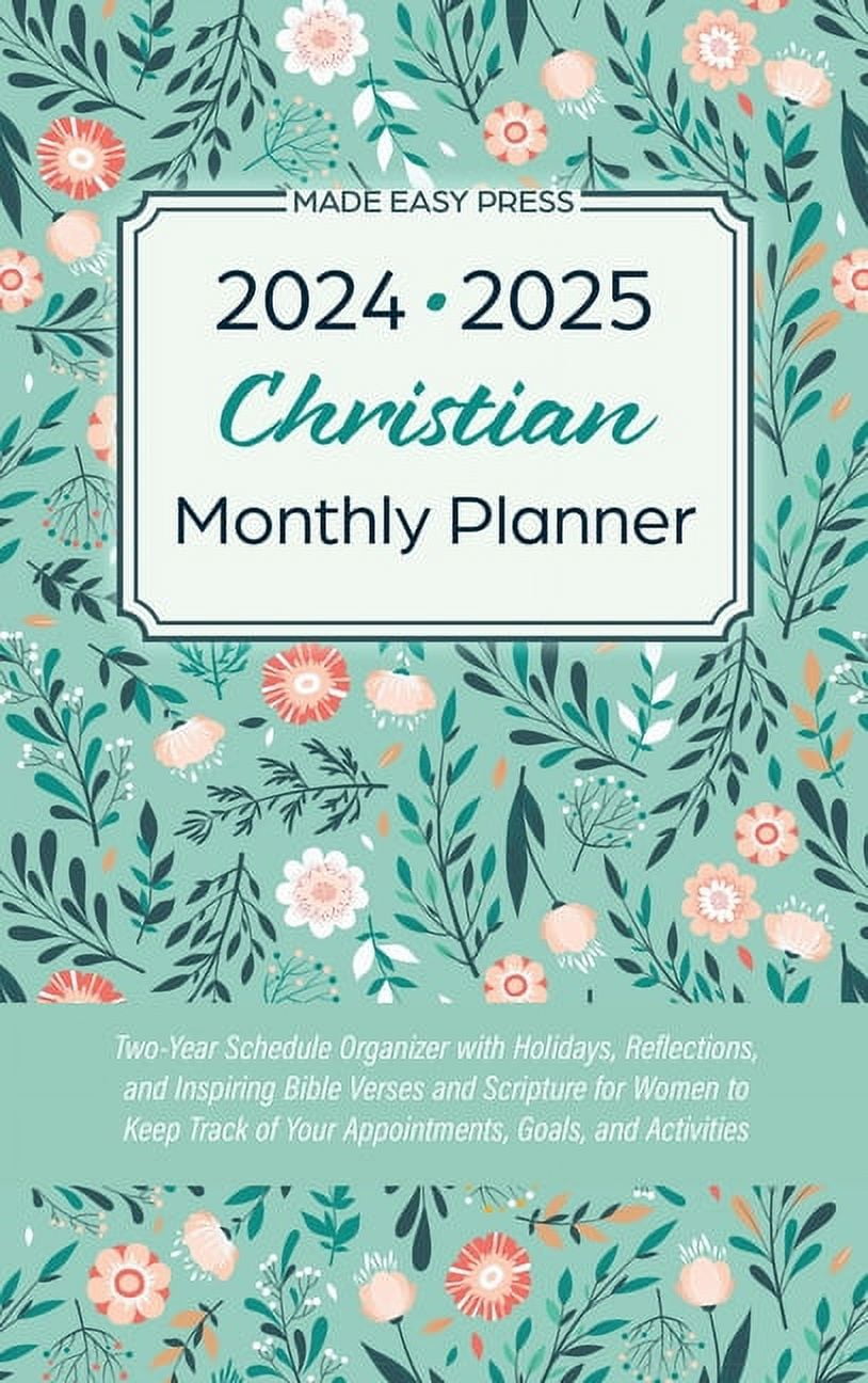 2024-2025 Christian Planner: Two-year Organizer with Holidays ...
