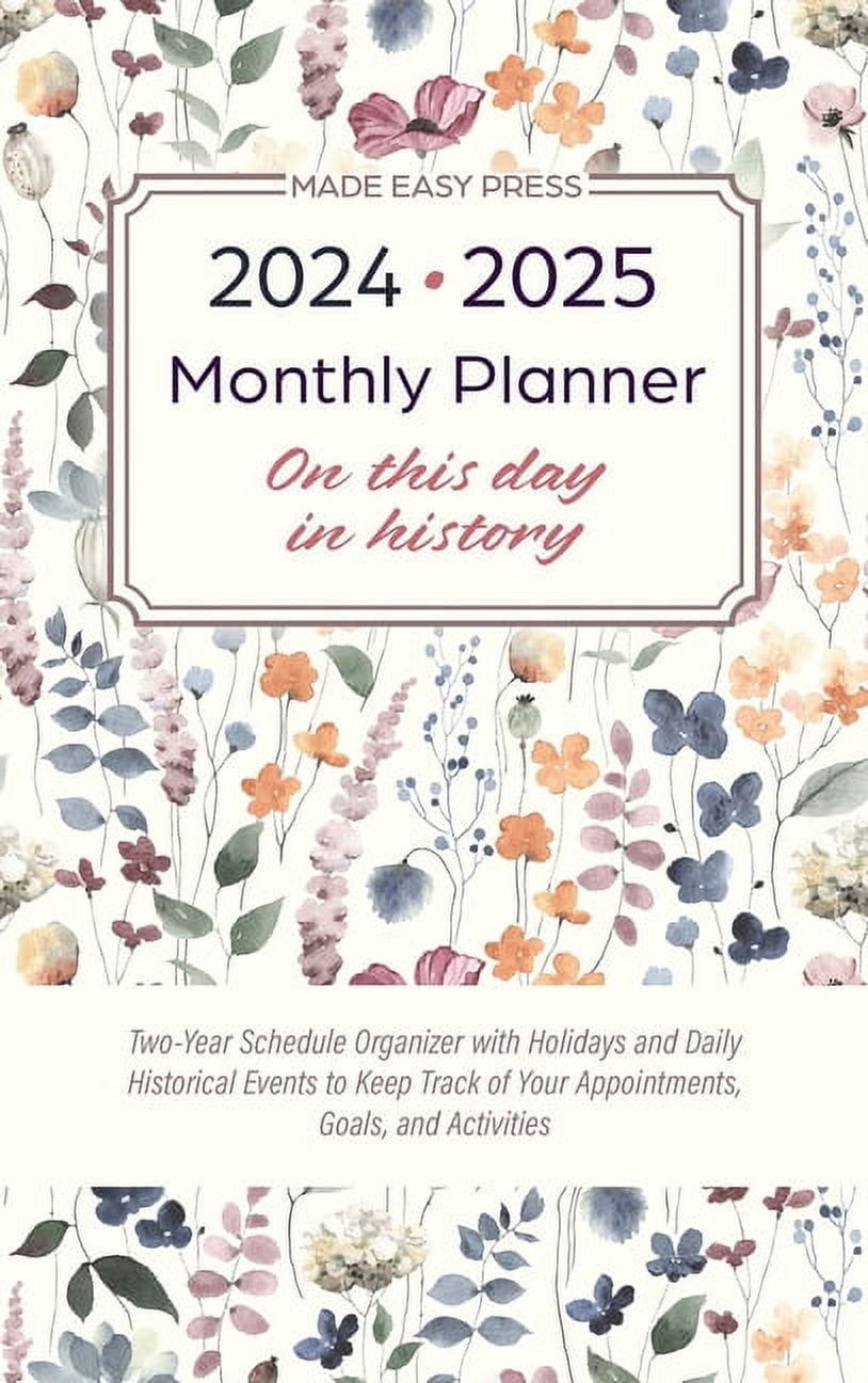 2024-2025 Monthly Planner - On This Day in History: Two-Year Schedule ...