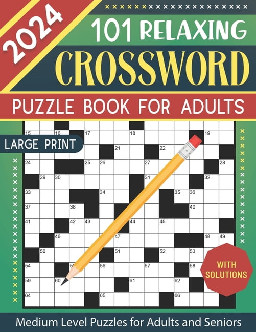 2024 Crossword Puzzle Book for Adults Large Print: 101 Relaxing Medium ...
