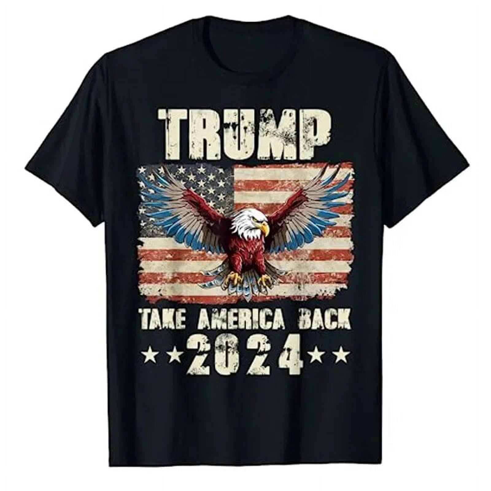 2024 Election Campaign Graphic Tee Top Trump Take America Back T-Shirt ...