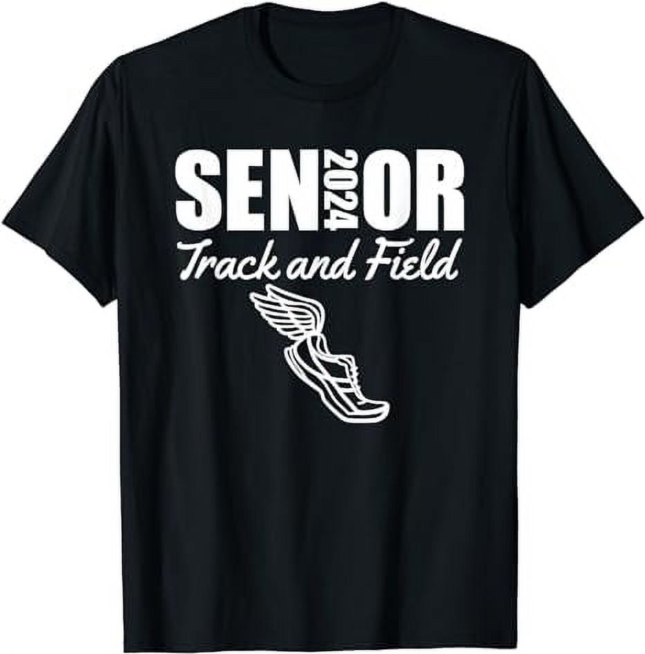2024 Senior Track and Field Class of 2024 Run Jump Throw T-Shirt ...