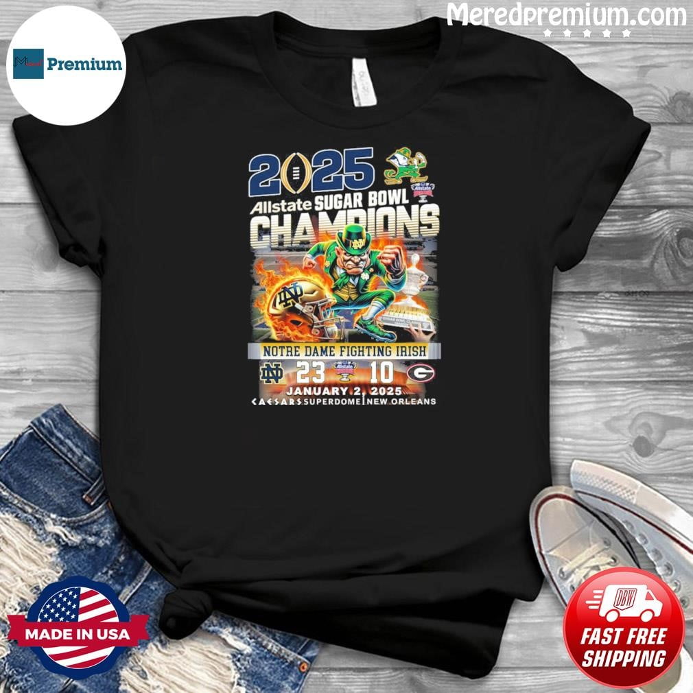 2025 Allstate Sugar Bowl Notre Dame Fighting 23-10 Final Score Shirt ...