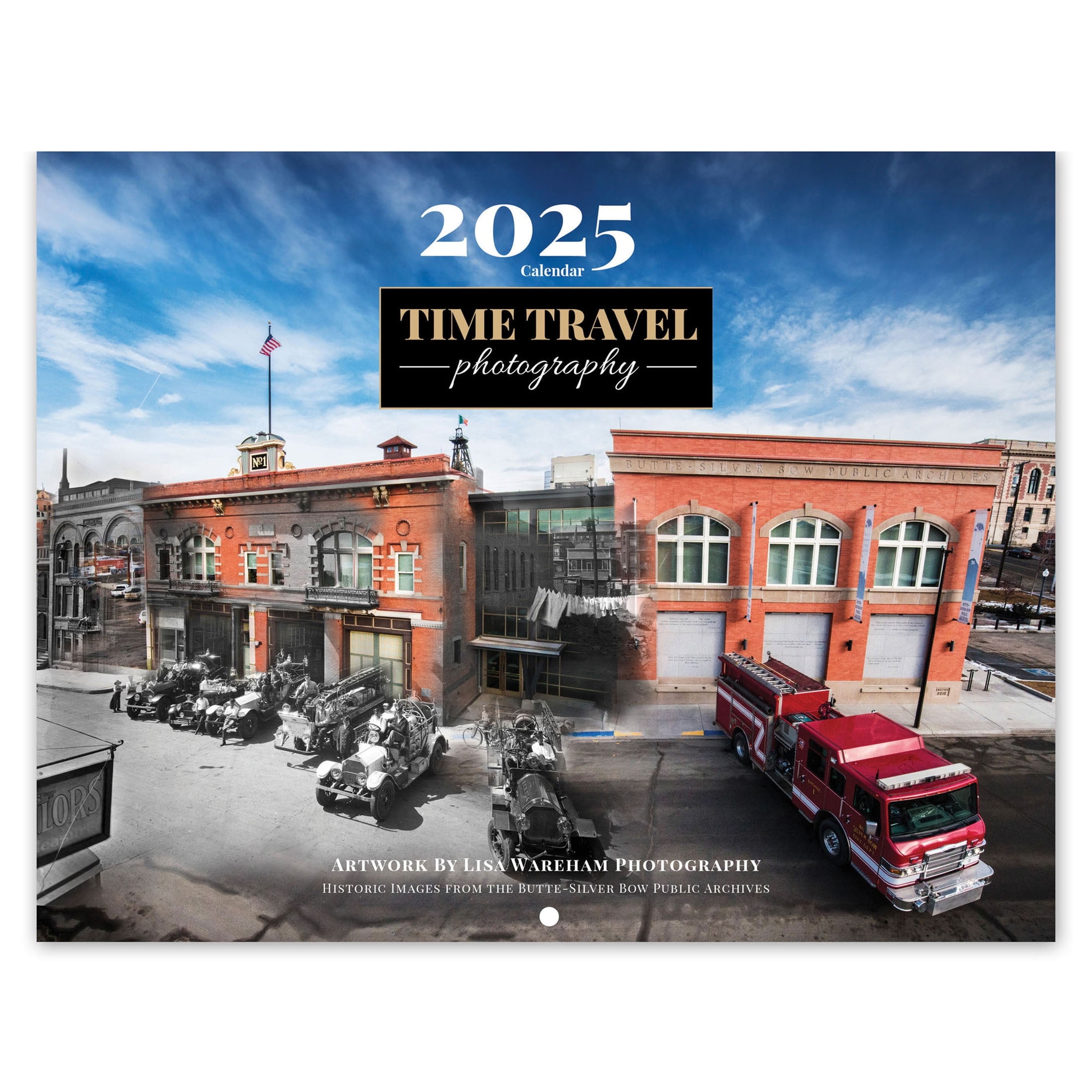 2025 Calendar - Butte Montana - Time Travel Calendar - Historic and ...
