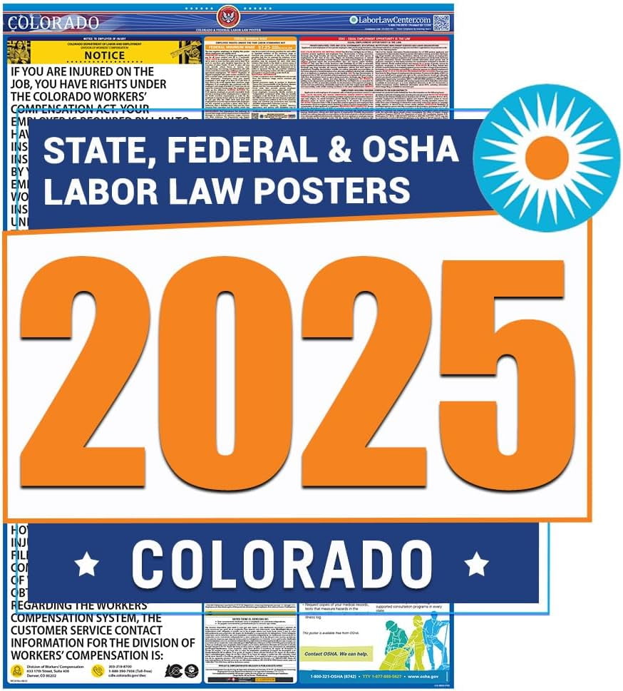 2025 Colorado Labor Law Poster- State, Federal, OSHA Compliant ...