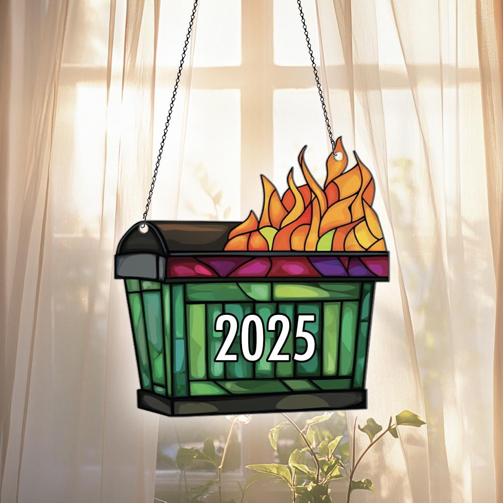 2025 Dumpster Fire Acrylic Suncatcher Window Hanging, Funny 2025 ...