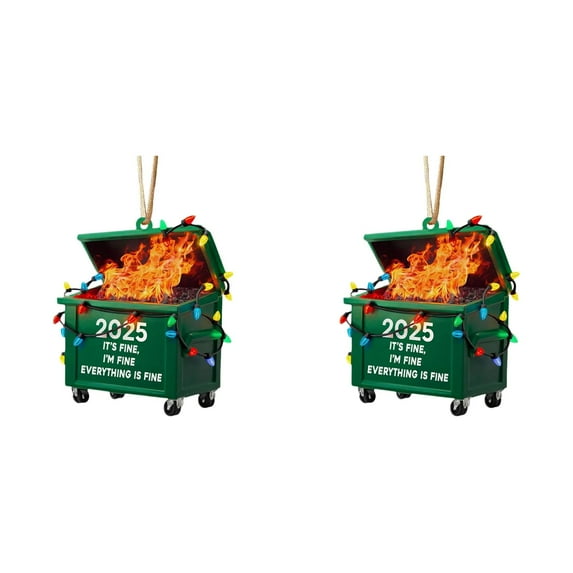 2025 Dumpster Fire Ornament - Funny Ornaments 2025 - Its Fine Im Fine ...
