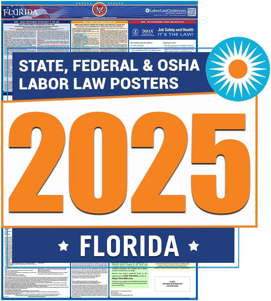 2025 Florida Labor Law Poster- State, Federal, OSHA Compliant ...