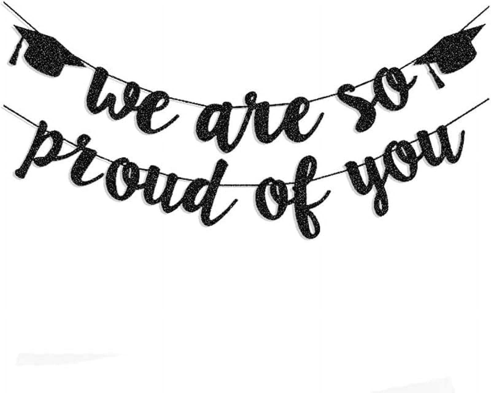 2025 Graduation Banners Party Decorations, Black Glitter We are So ...
