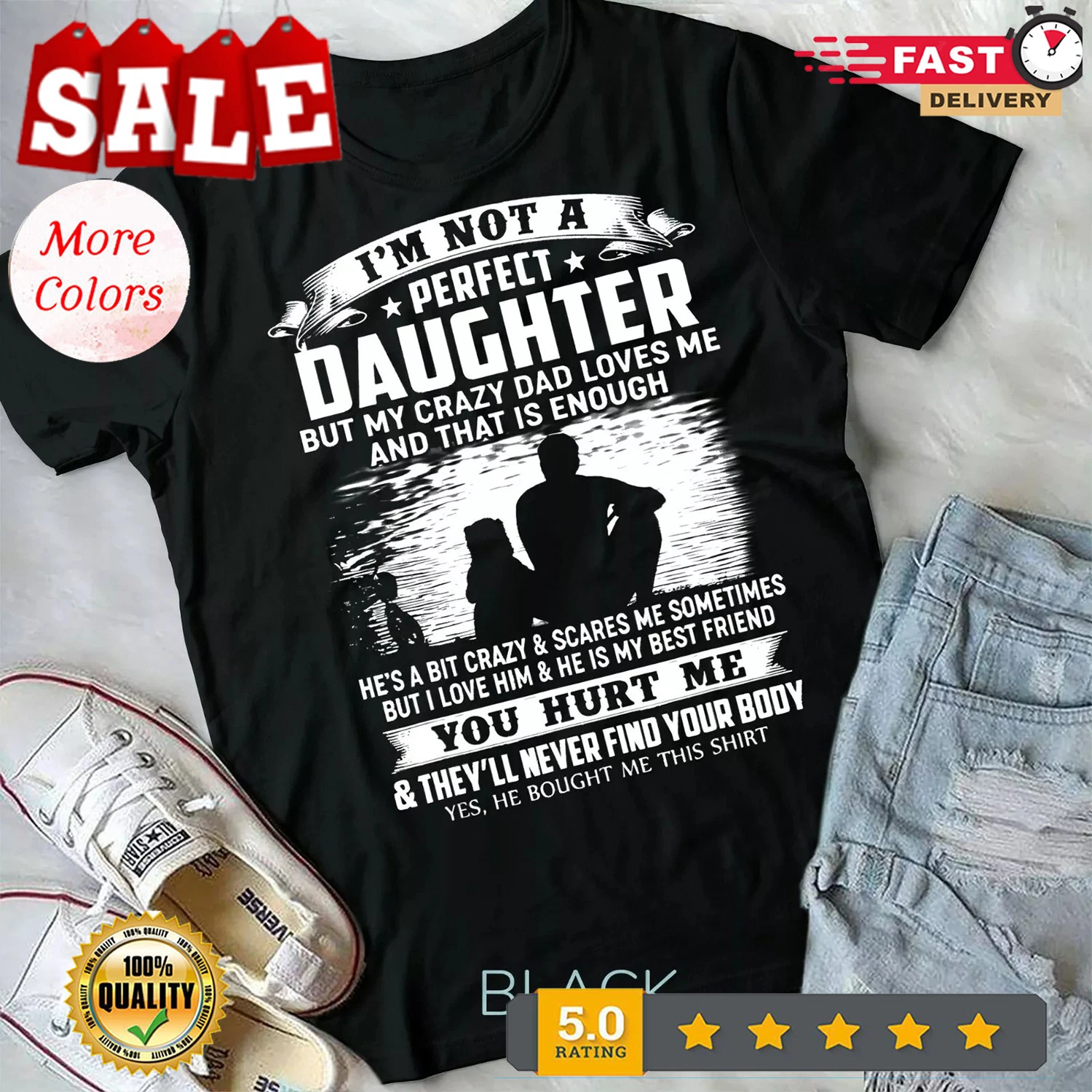 2025/I'm Not A Perfect Daughter But My Crazy Dad Loves Me - Unisex Form ...