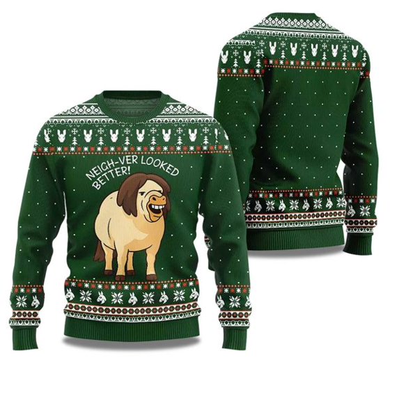 2025 Neigh-Ver Looked Better 3D Christmas Sweater - Walmart.com