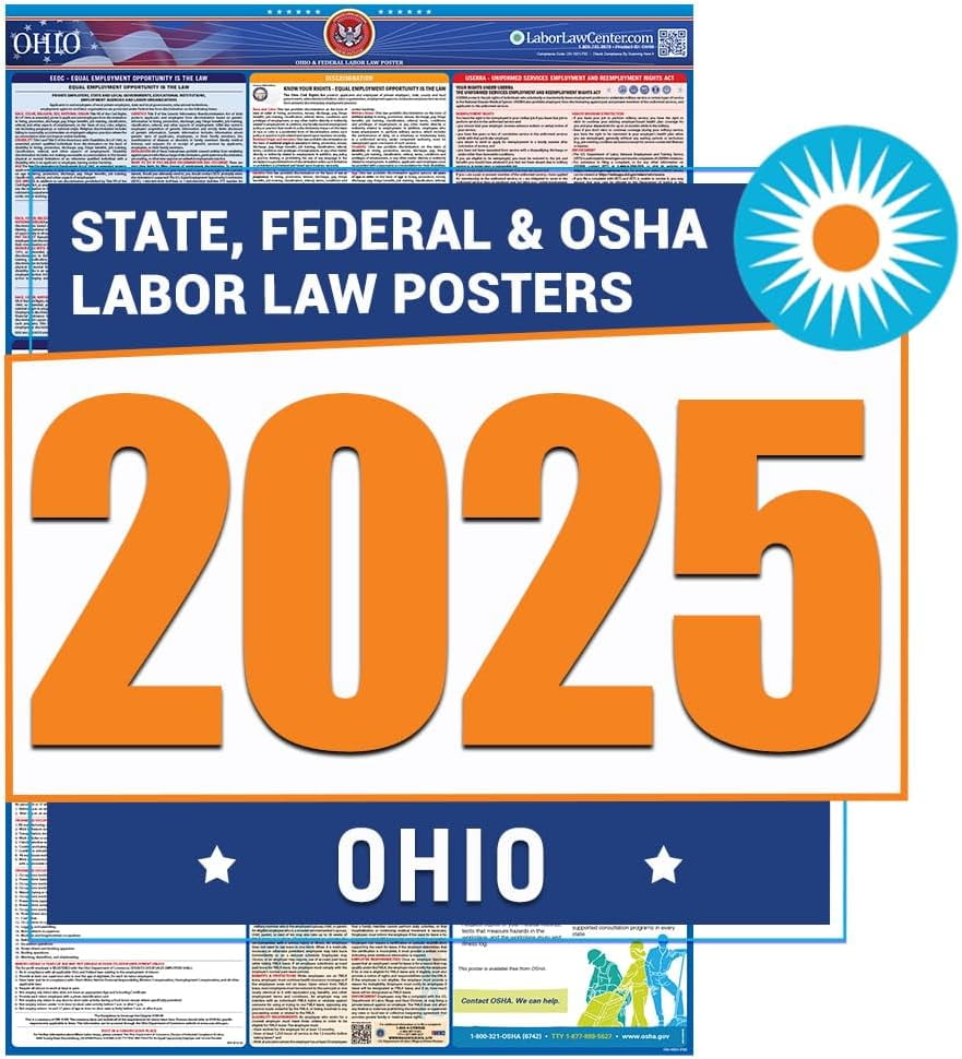 2025 Ohio Labor Law Poster- State, Federal, OSHA Compliant- Workplace ...