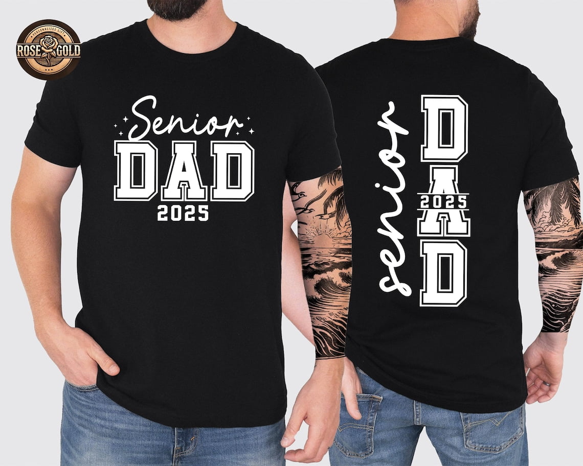 2025 Senior Dad Shirt, Class Of 2025 Shirt, Senior Dad Gift, Graduation ...