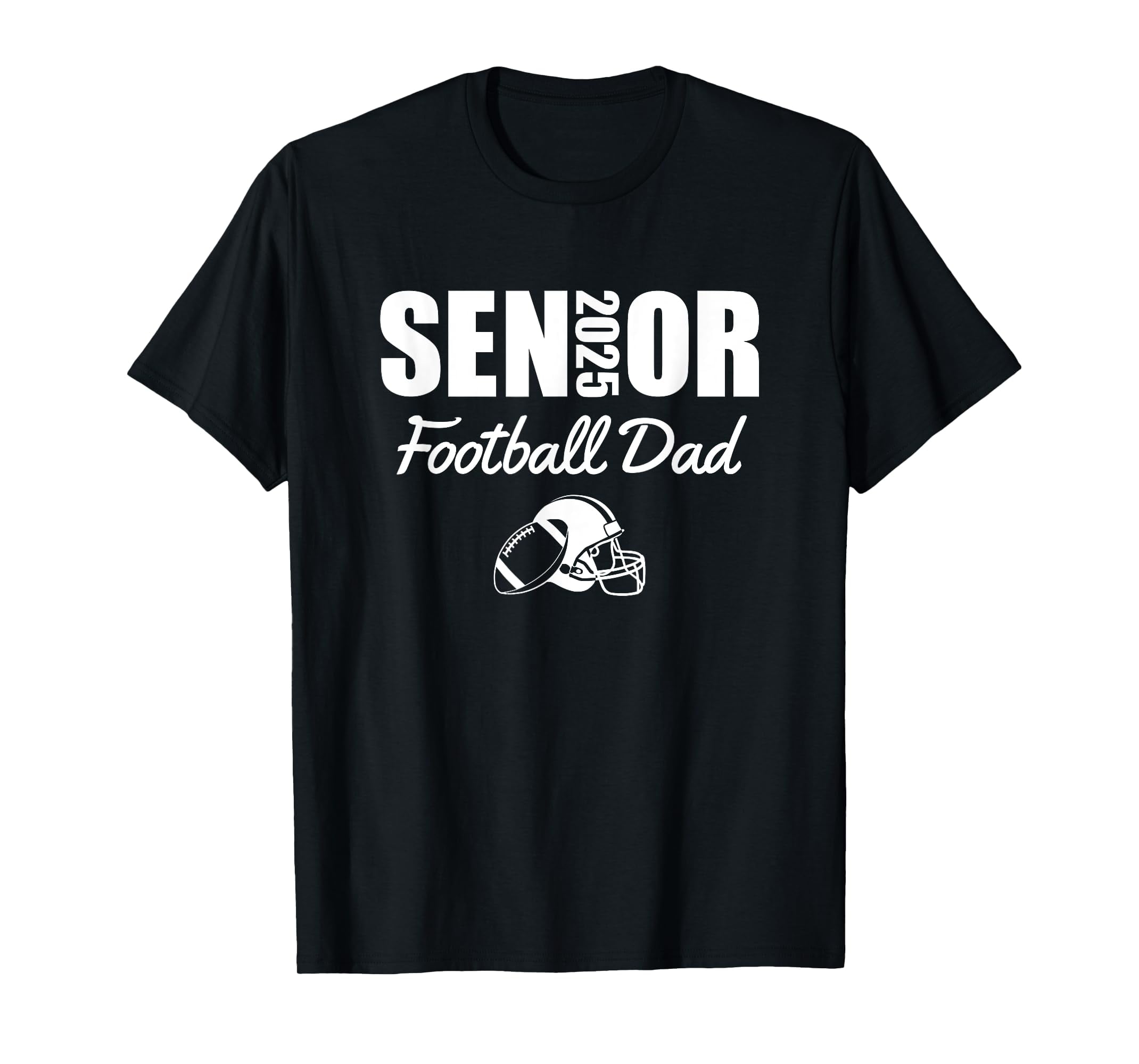2025 Senior Football Dad Football Team Parent Class of 2025 T-Shirt ...