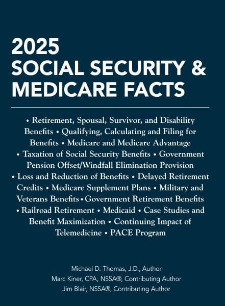 2025 Social Security & Medicare Facts : Retirement, Spousal, Survivor ...