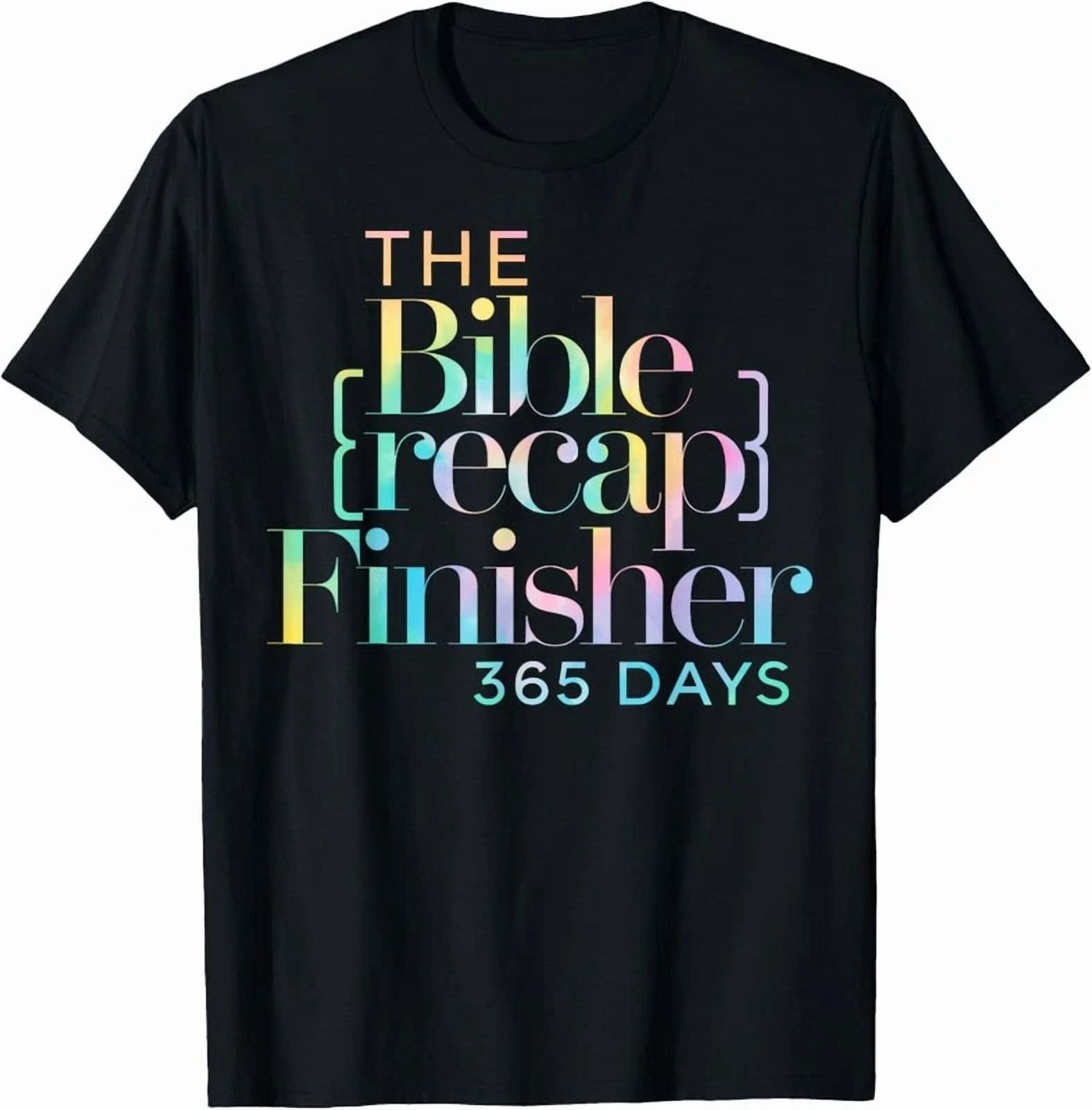 2025/The Bible Recap Finisher 365 Days Christian Believe Unisex T-Shirt ...