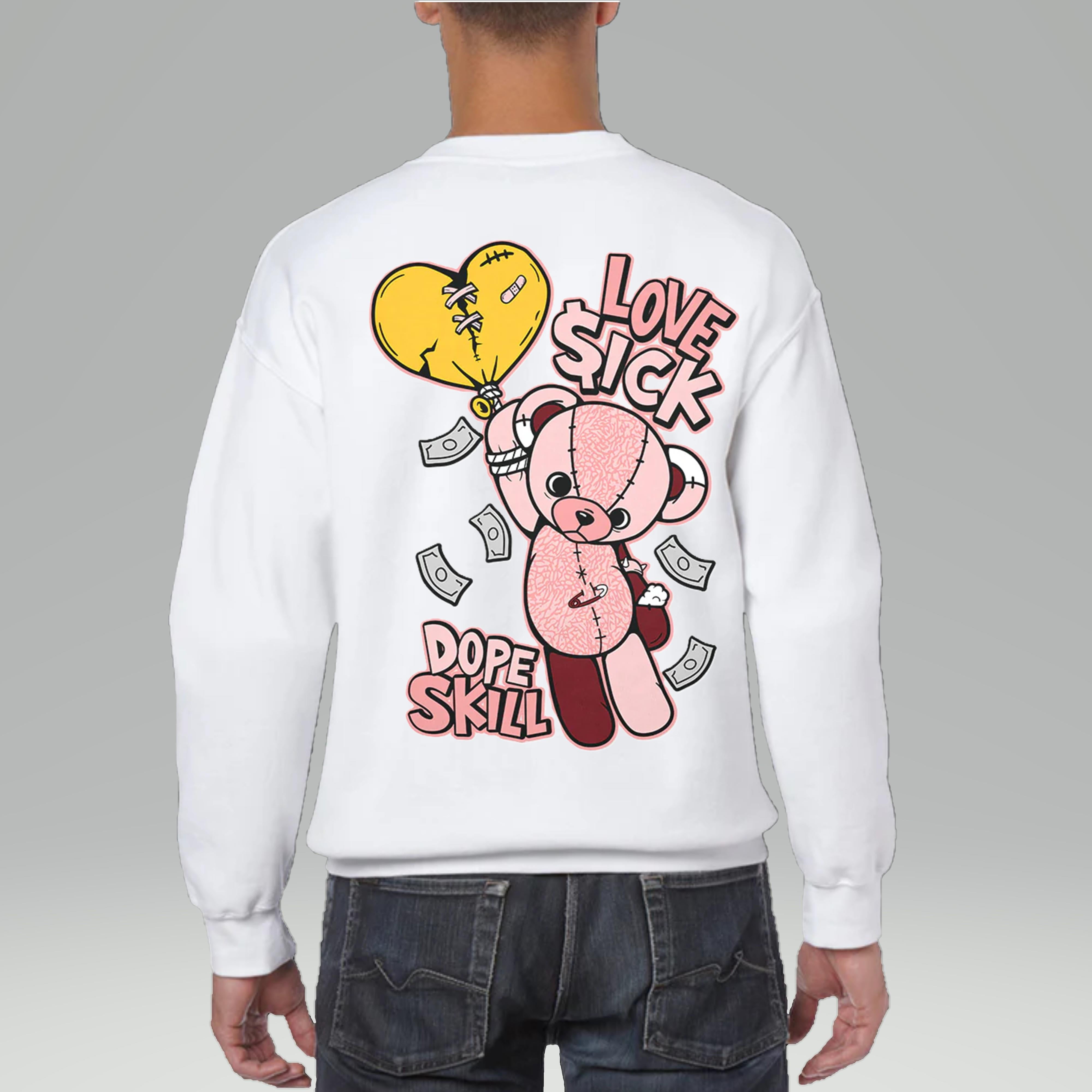 2025 Valentine’s Day DopeSkill SWEATSHIRT FOR MEN, Love Sick Graphic ...