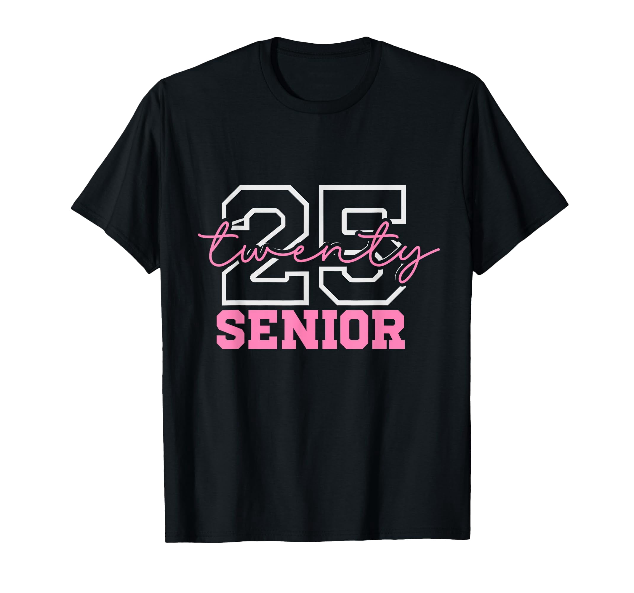 2025 senior class girls class of 2025 seniors pink school T-Shirt ...