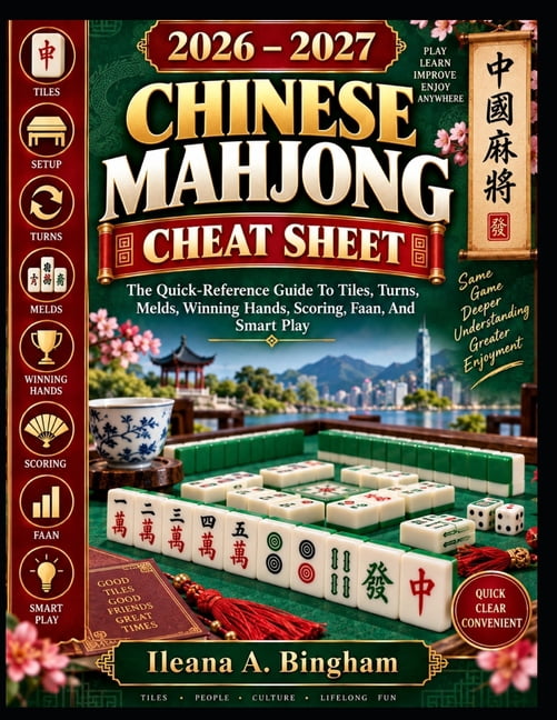 2026 - 2027 Chinese Mahjong Cheat Sheet: The Quick-Reference Guide To ...